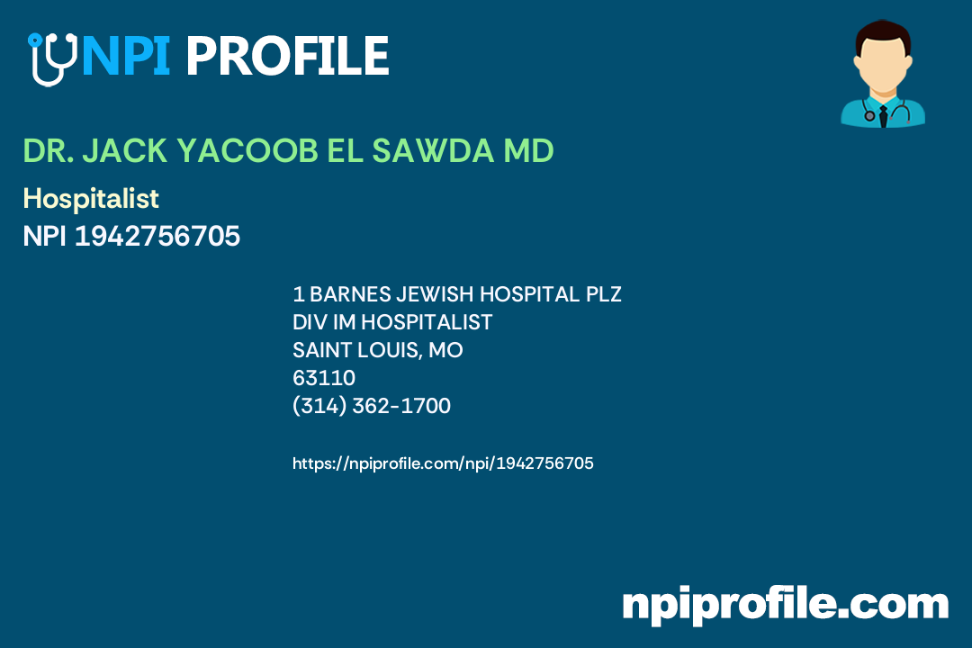 DR. JACK YACOOB EL SAWDA MD - NPI 1942756705 - Hospitalist in Saint ...