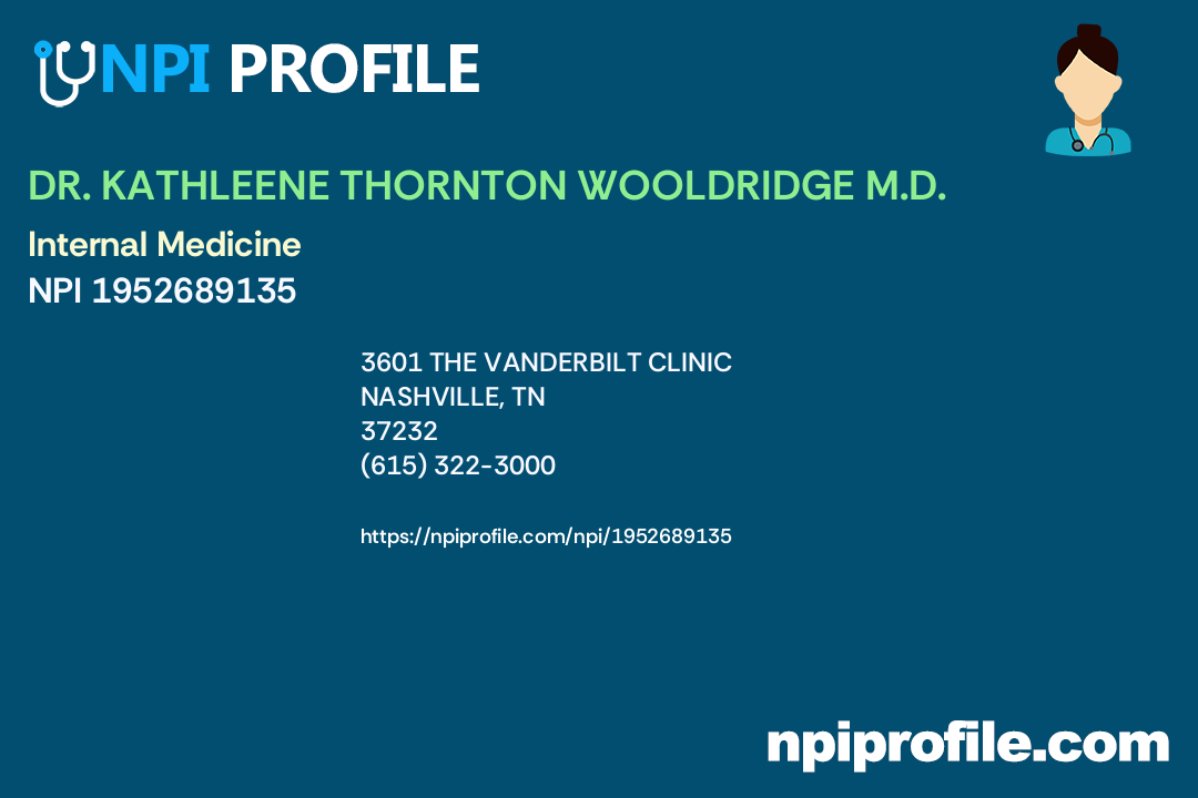 DR. KATHLEENE THORNTON WOOLDRIDGE M.D. - NPI 1952689135 - Hospitalist ...