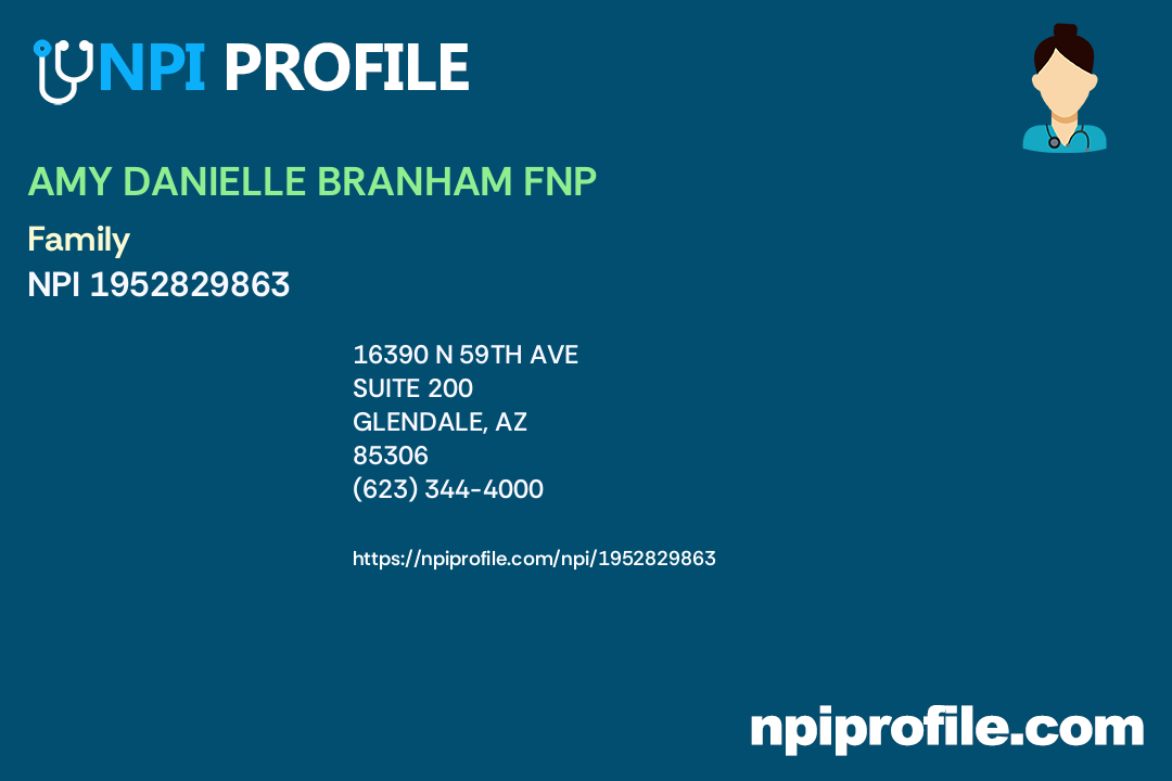 AMY DANIELLE BRANHAM FNP - NPI 1952829863 - Nurse Practitioner in ...