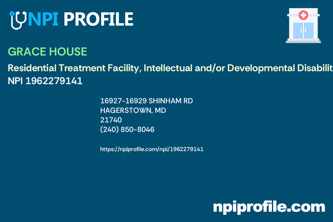 GRACE HOUSE - NPI 1962279141 - Residential Treatment Facility ...