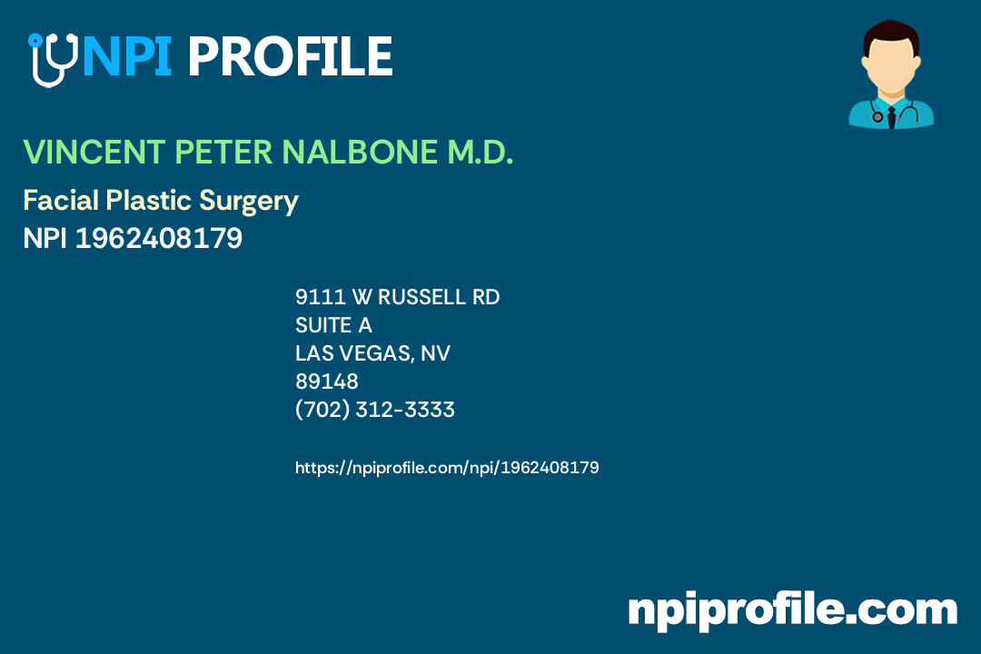 VINCENT PETER NALBONE M.D. - NPI 1962408179 - Otolaryngology in Las ...