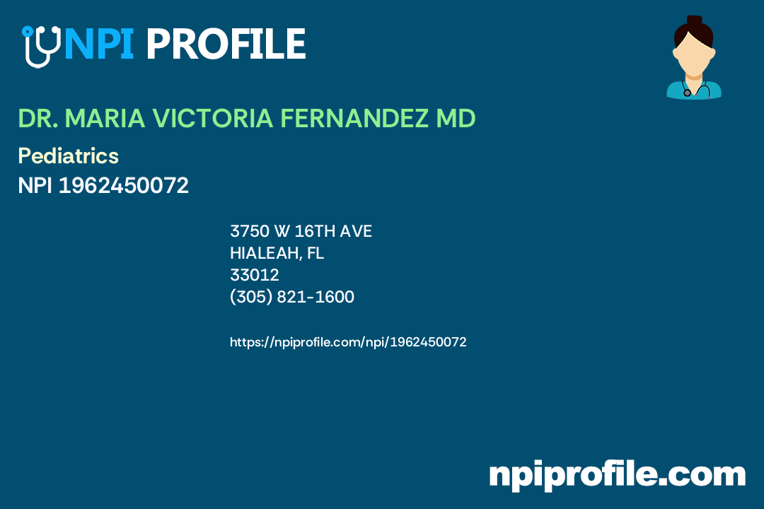 DR. MARIA VICTORIA FERNANDEZ MD - NPI 1962450072 - Pediatrics in ...