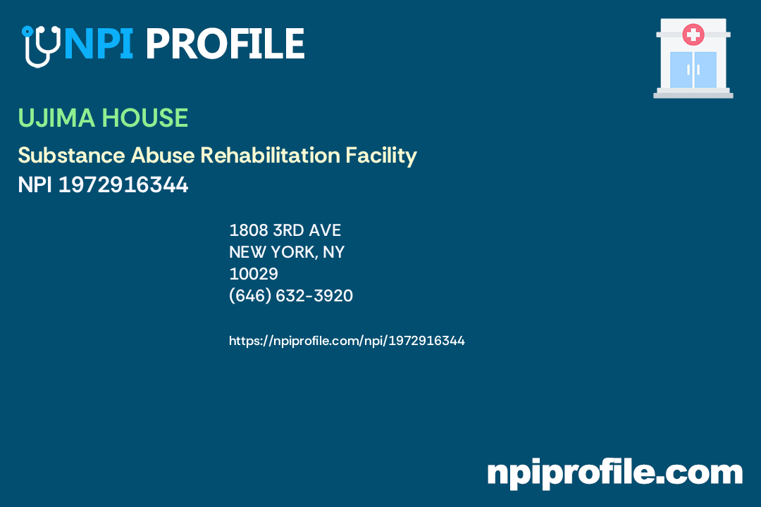 UJIMA HOUSE - NPI 1972916344 - Substance Abuse Rehabilitation Facility ...