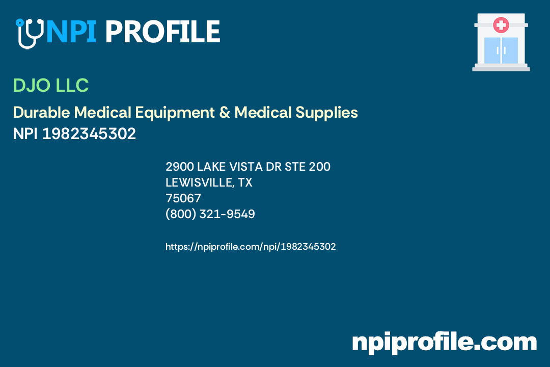 DJO, LLC - NPI 1982345302 - Durable Medical Equipment & Medical ...
