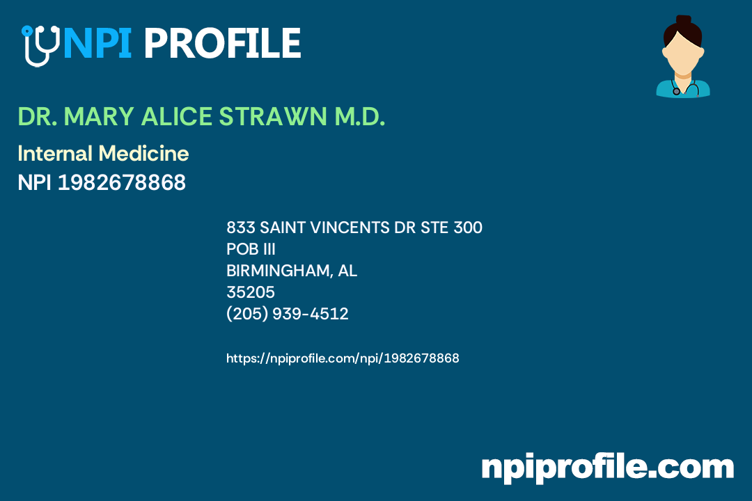 DR. MARY ALICE STRAWN M.D. - NPI 1982678868 - Internal Medicine in ...