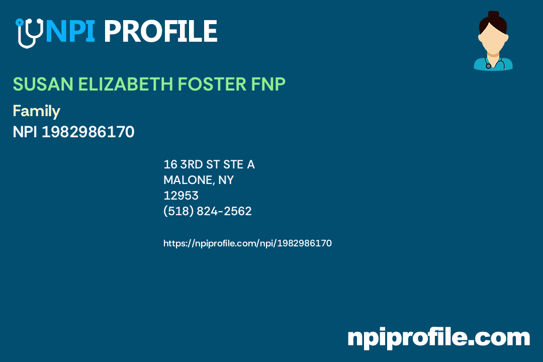 SUSAN ELIZABETH FOSTER FNP - NPI 1982986170 - Nurse Practitioner in ...