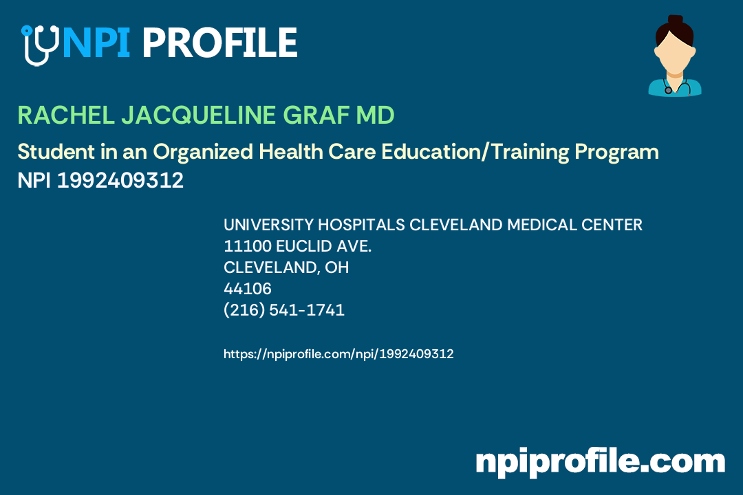 RACHEL JACQUELINE GRAF MD - Complete NPI Record 1992409312