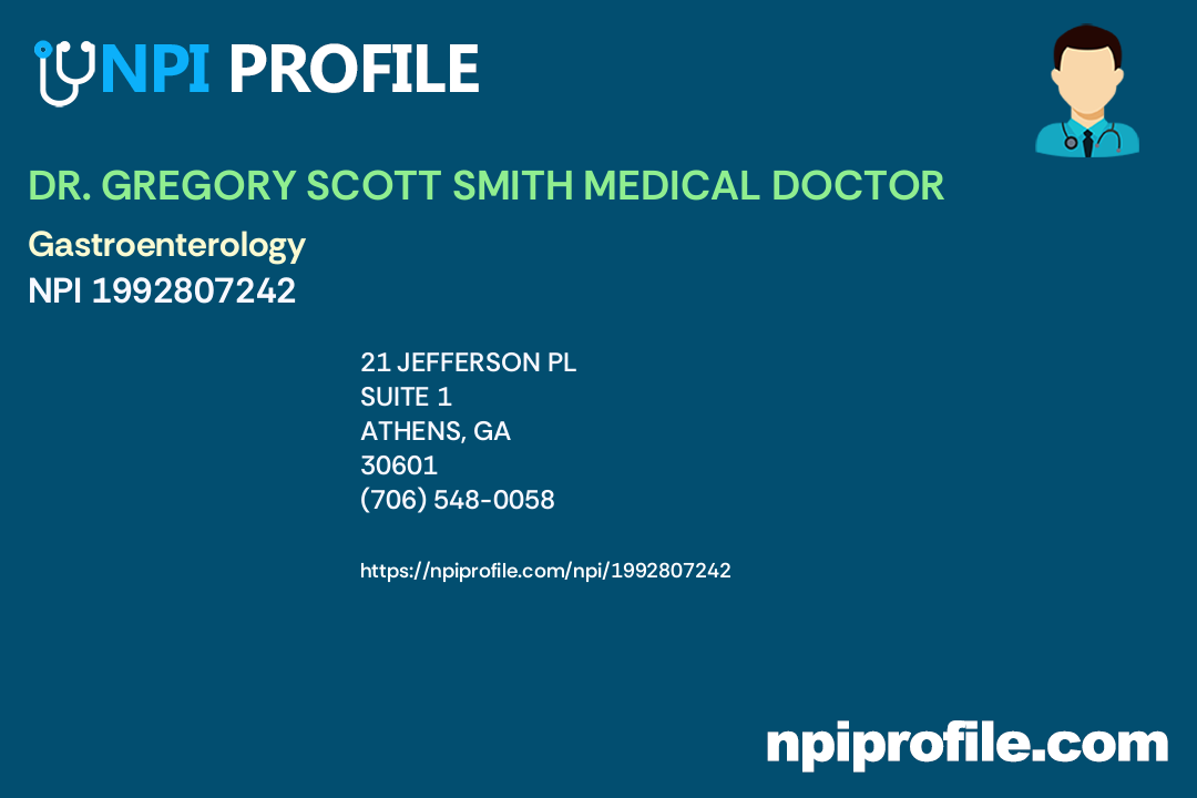 DR. GREGORY SCOTT SMITH MEDICAL DOCTOR - NPI 1992807242 - Internal ...