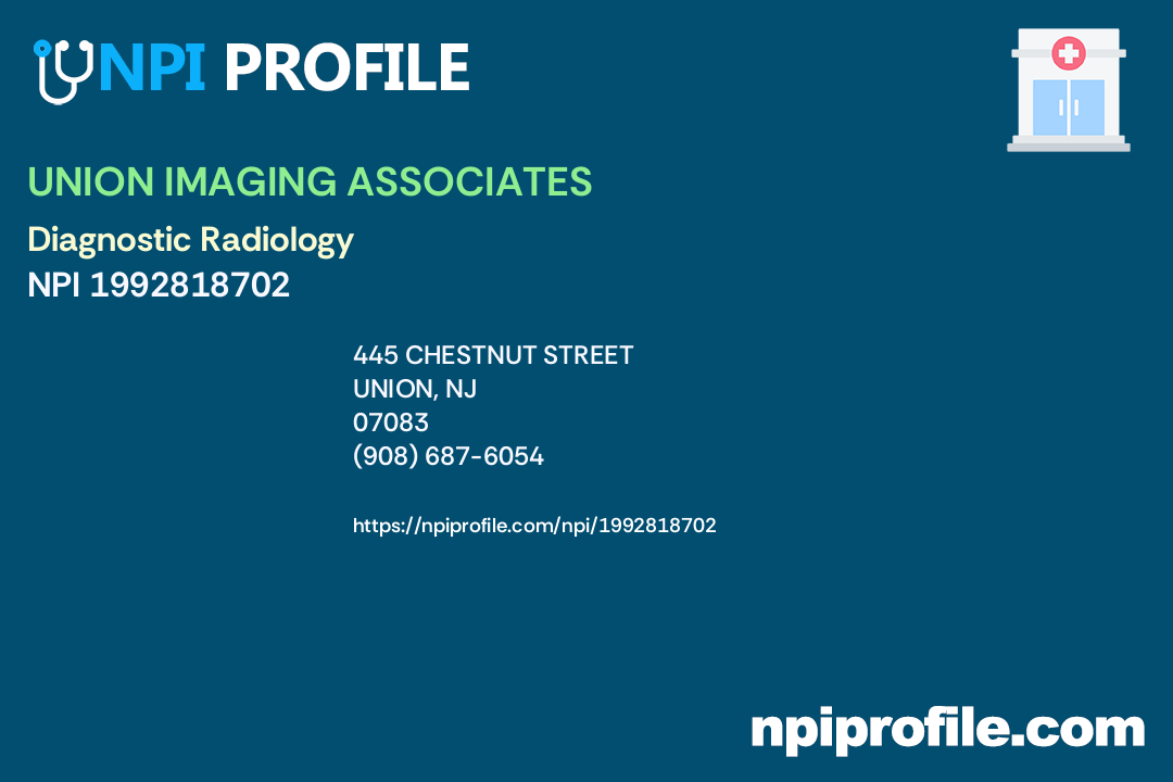 UNION IMAGING ASSOCIATES - NPI 1992818702 - Radiology in Union, NJ