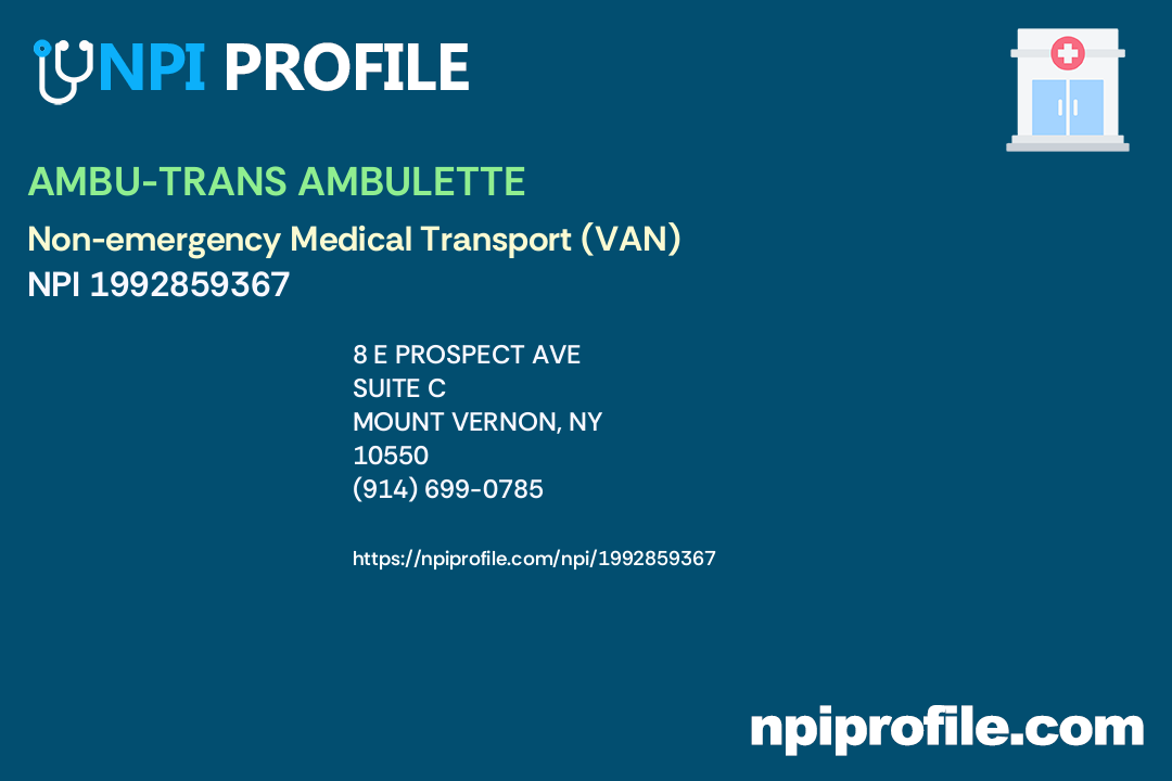 AMBU-TRANS AMBULETTE - NPI 1992859367 - Non-emergency Medical Transport ...